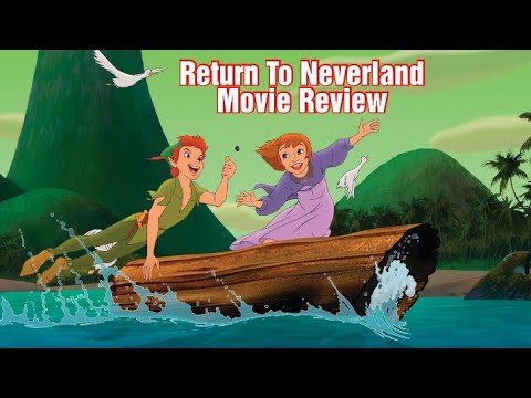 Return To Neverland review - YouTube