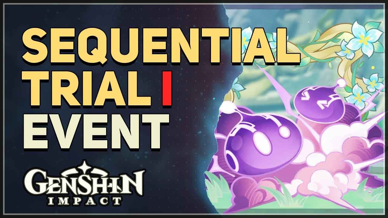 Sequential Trial 1 Genshin Impact - YouTube