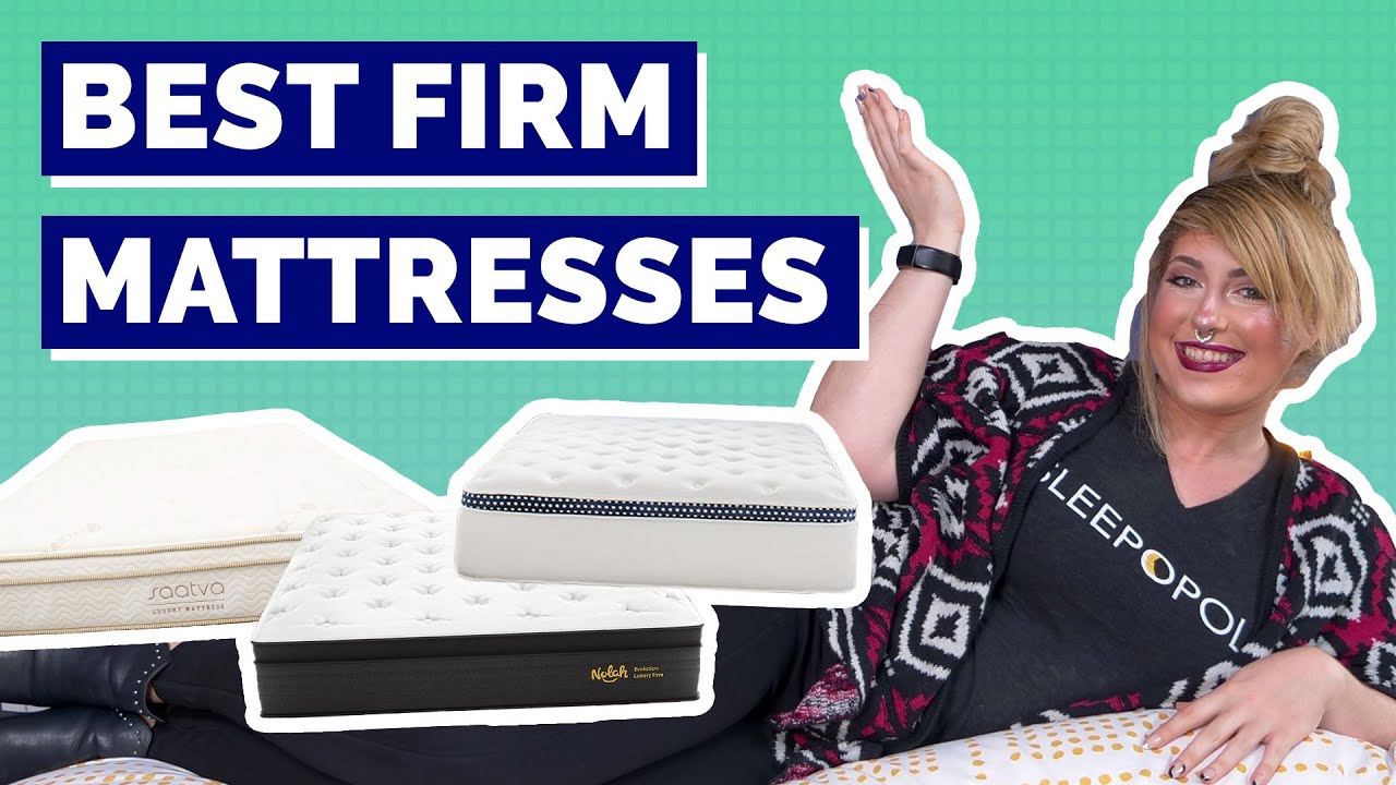 Best Firm Mattresses: Which Firm Bed Is Best For You? (UPDATED!!) - YouTube