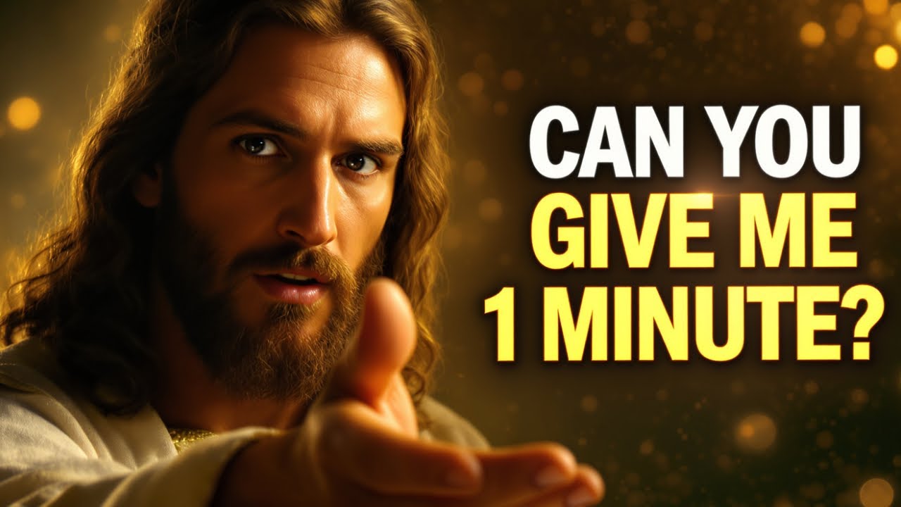 🔴GOD SAYS: CAN YOU GIVE ME 1 MINUTE? | God Message For You | Gods ...