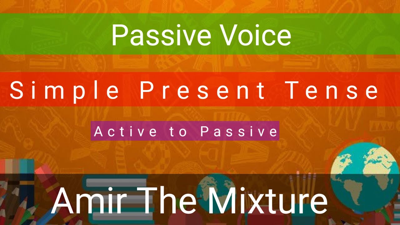 Passive of Simple Present Tense | Passive Voice | Active to passive ...
