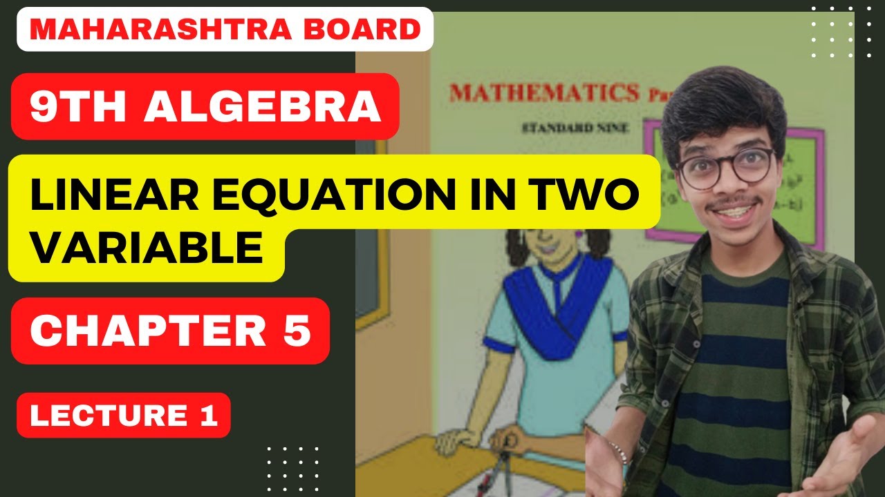 Linear equation in Two Variables | Chapter 5 | 9th Algebra|Chapter 5 ...