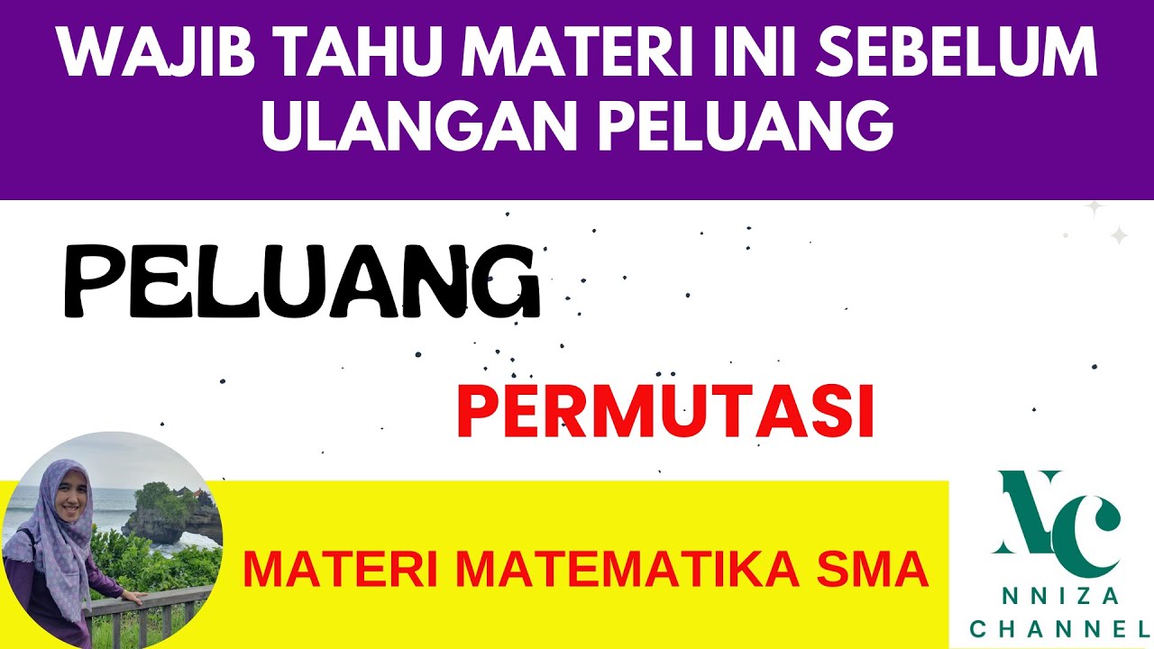 Peluang, Permutasi, Materi Matematika SMA. @n-niza - YouTube