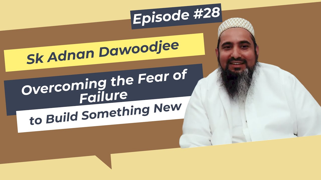 EP 28 \\ Sk Adnan Dawoodjee \\ Navigating Risk, Resilience, and Reward ...