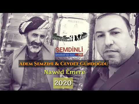 Adem Şemzini & Cevdet Şemzini - Nawêd Êmere 2020 Kürtçe