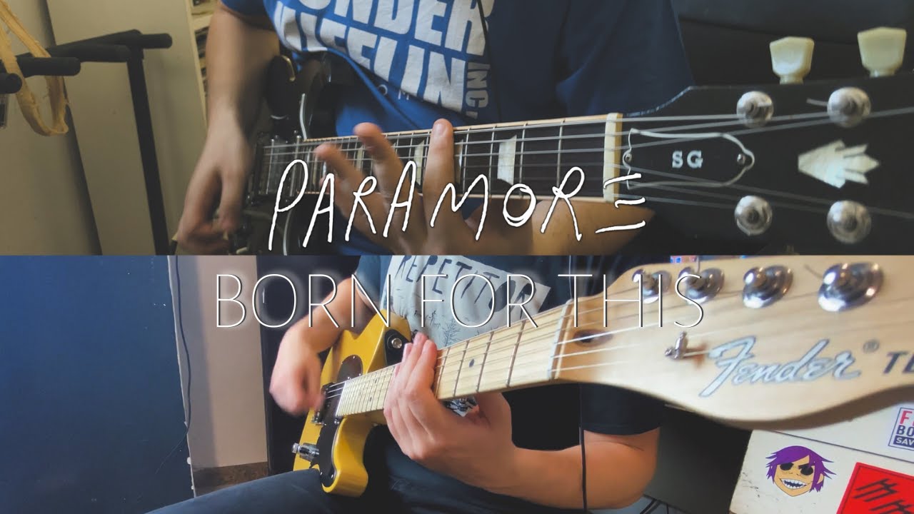 Paramore - Born For This (The Final Riot Guitar Cover ...