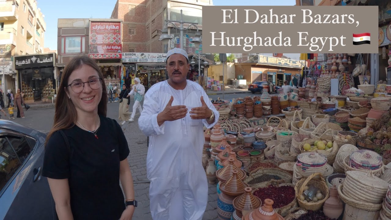 El Dahar Bazars, Hurghada Egypt May 2024 🇪🇬 - YouTube