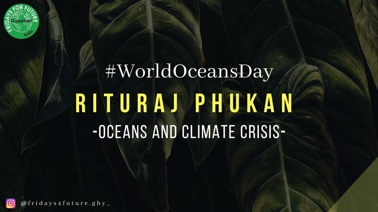 Oceans and Climate Crisis by Rituraj Phukan - YouTube