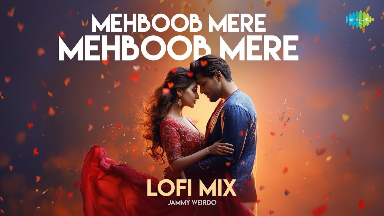 Mehboob Mere Mehboob Mere - LoFi Mix | Jammy Weirdo | Lata Mangeshkar ...