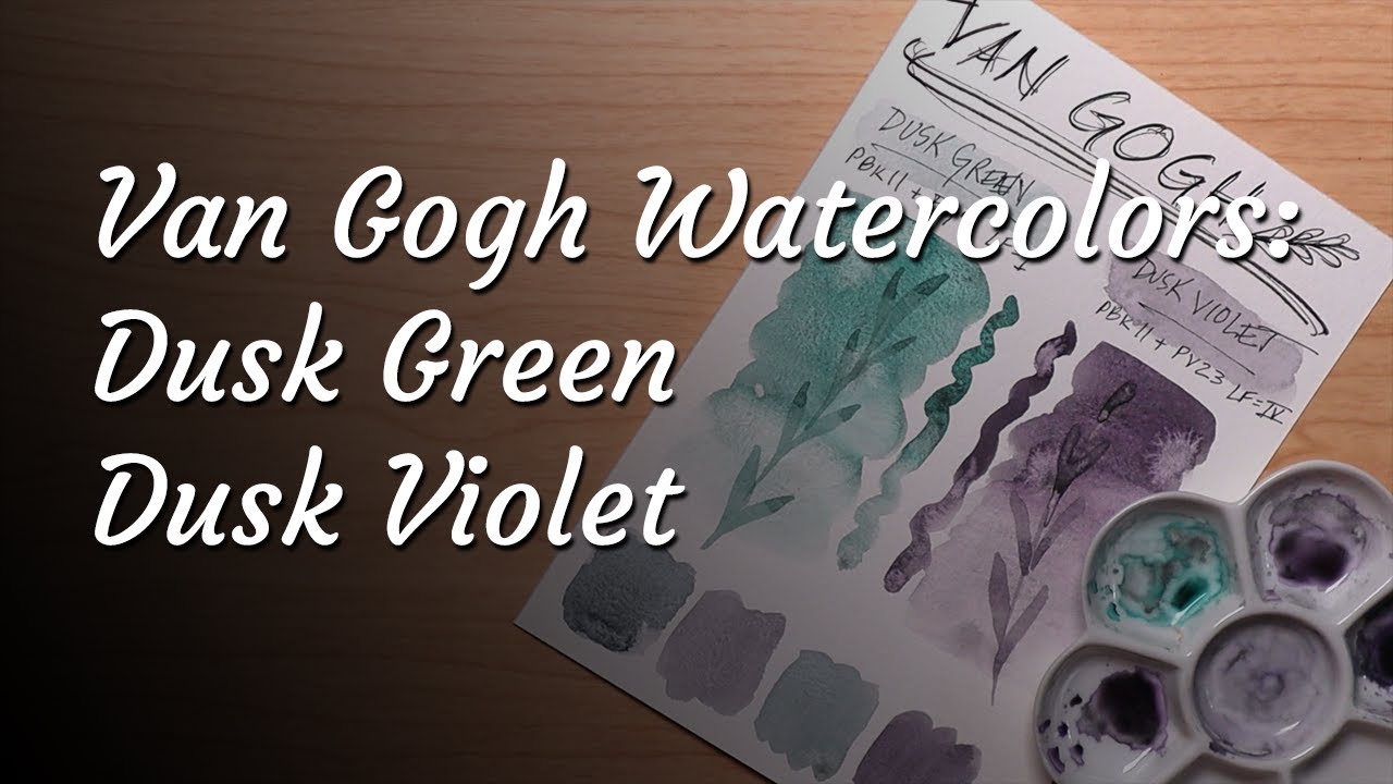 Van Gogh Watercolors: Dusk Green & Dusk Violet - YouTube