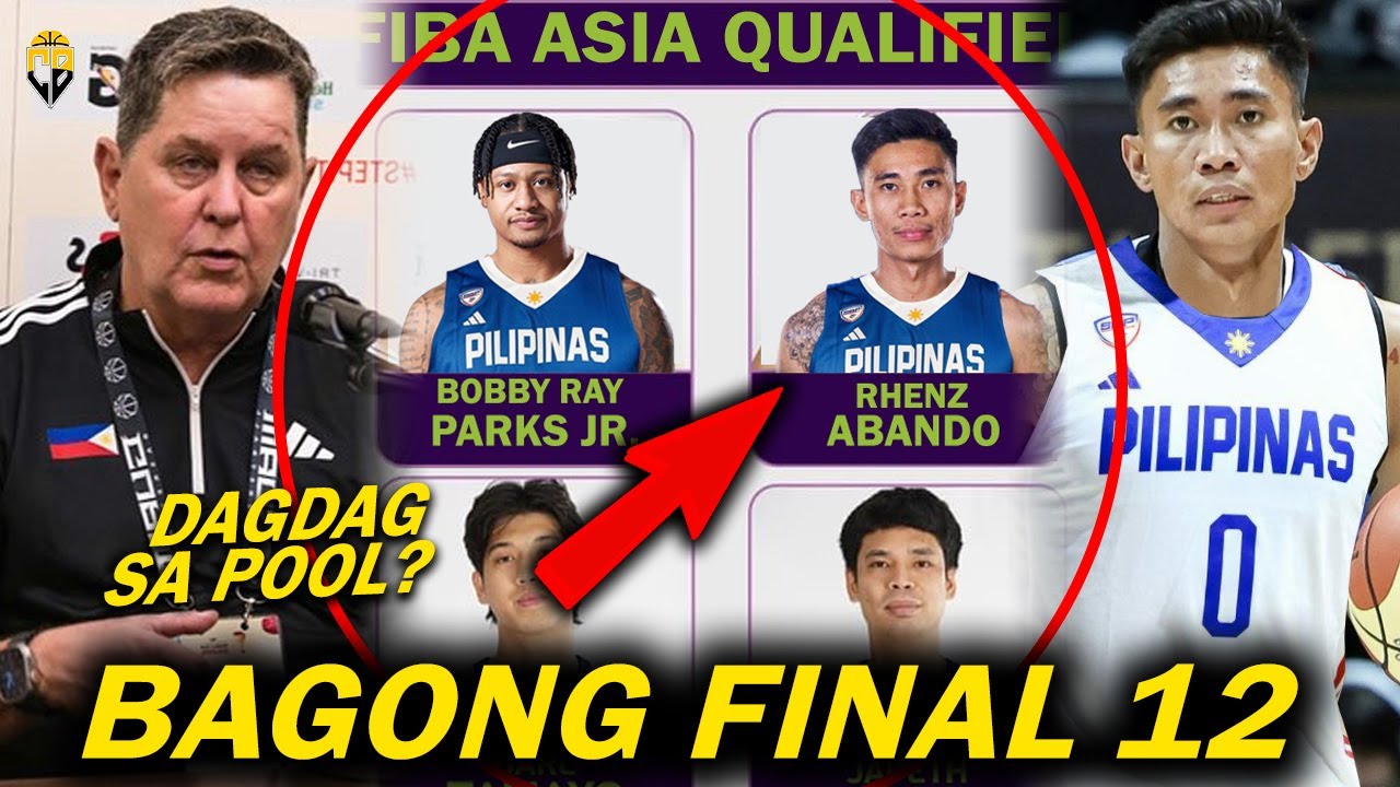 DAGDAG ng GILAS FINAL 12 sa 2nd Window! Bagong RESBAK na dapat kunin ni ...
