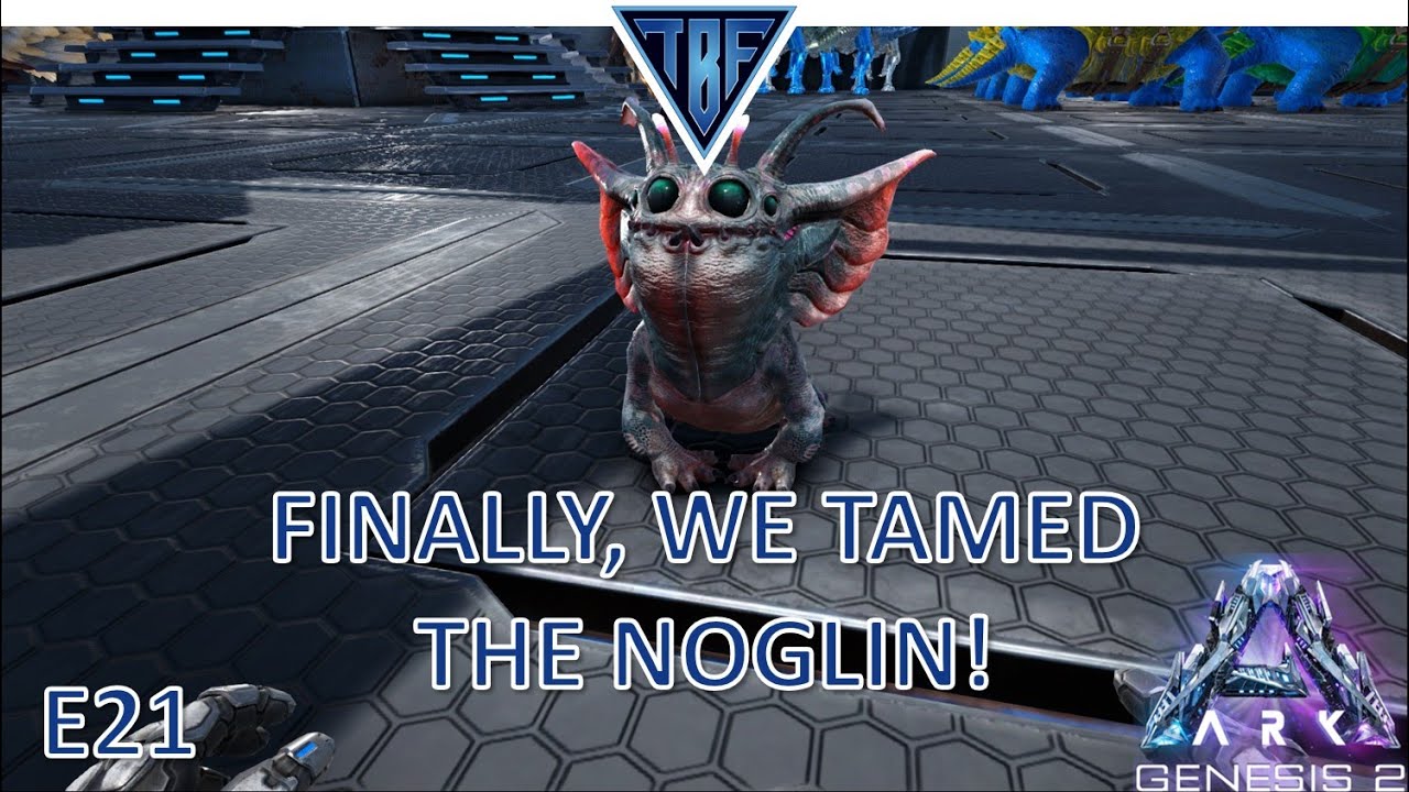 The Noglin tame, finally! Ark Survival Evolved Genesis Part 2 E21 ...