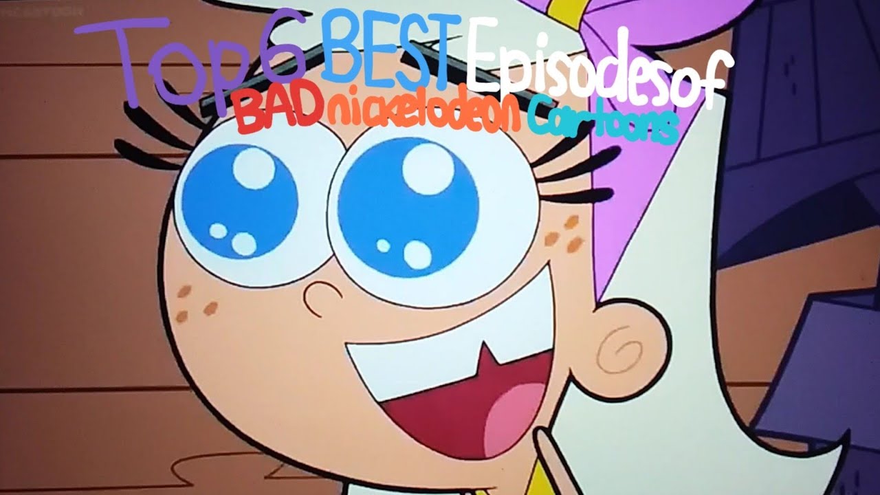 Top 6 Best Episodes of Bad Nickelodeon Cartoons - YouTube