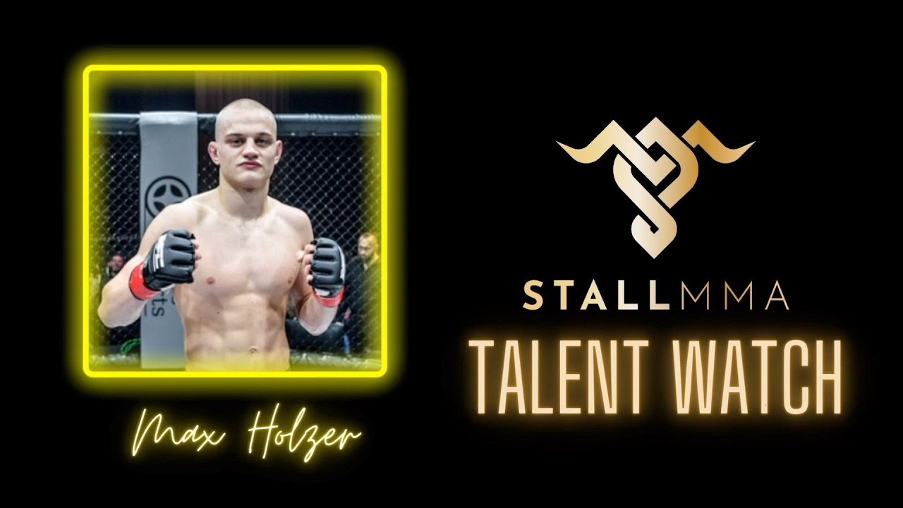Stall MMA Talent Watch | Max Holzer - YouTube