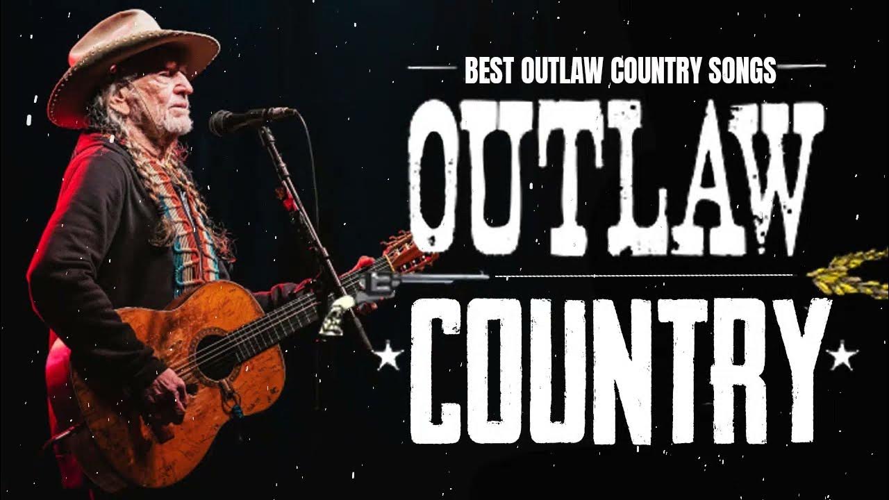 Country Outlaw Music - Top Outlaw Country Best Songs - YouTube