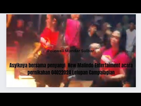 asyiknya bersama penyanyi New Malindo Entertaiment acara pernikahan ...
