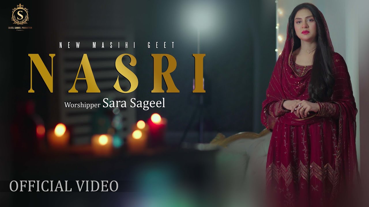 New Masihi Geet 2025 | Nasri by Sara Sageel | Sujeel Samuel Chords ...