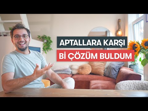 Aptal biri Canını Sıkarsa Bu 7 şeyi Yap!