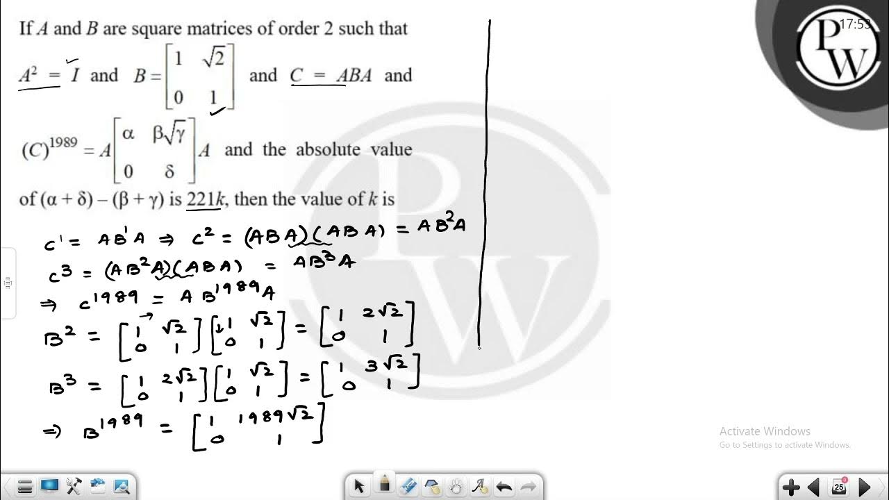 If A and B are square matrices of order 2 such that A2 = I and B=1201 and C = ABA and (C)19 ...