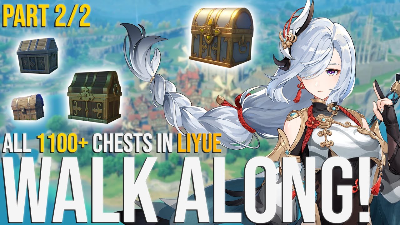 GUIDE TO ALL 1100+ CHESTS IN LIYUE! PART 2/2! - YouTube