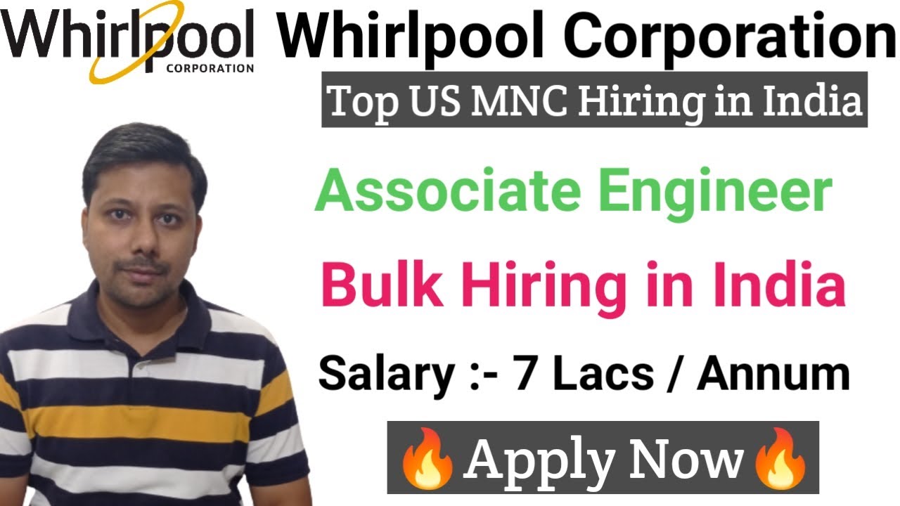 Whirlpool Corporation Hiring For Associate Engineers in India I ...
