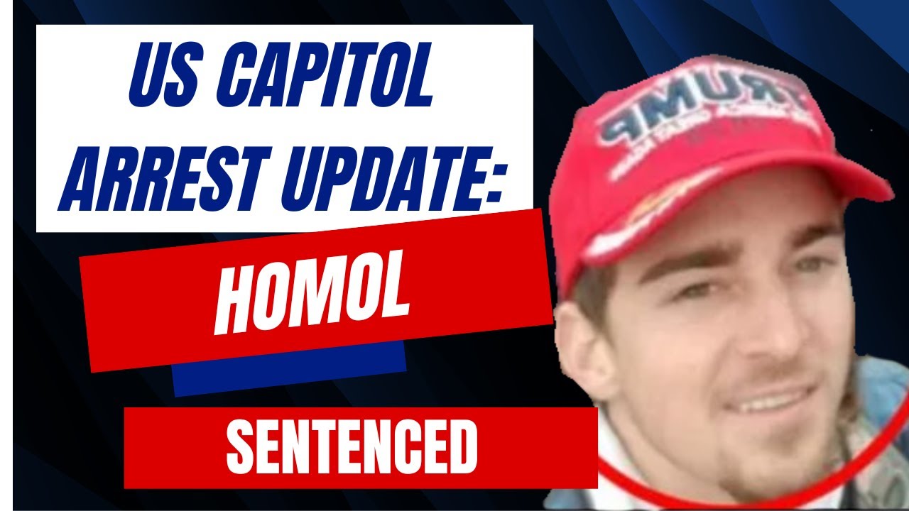 US Capitol Arrest Update: Homol SENTENCED - YouTube