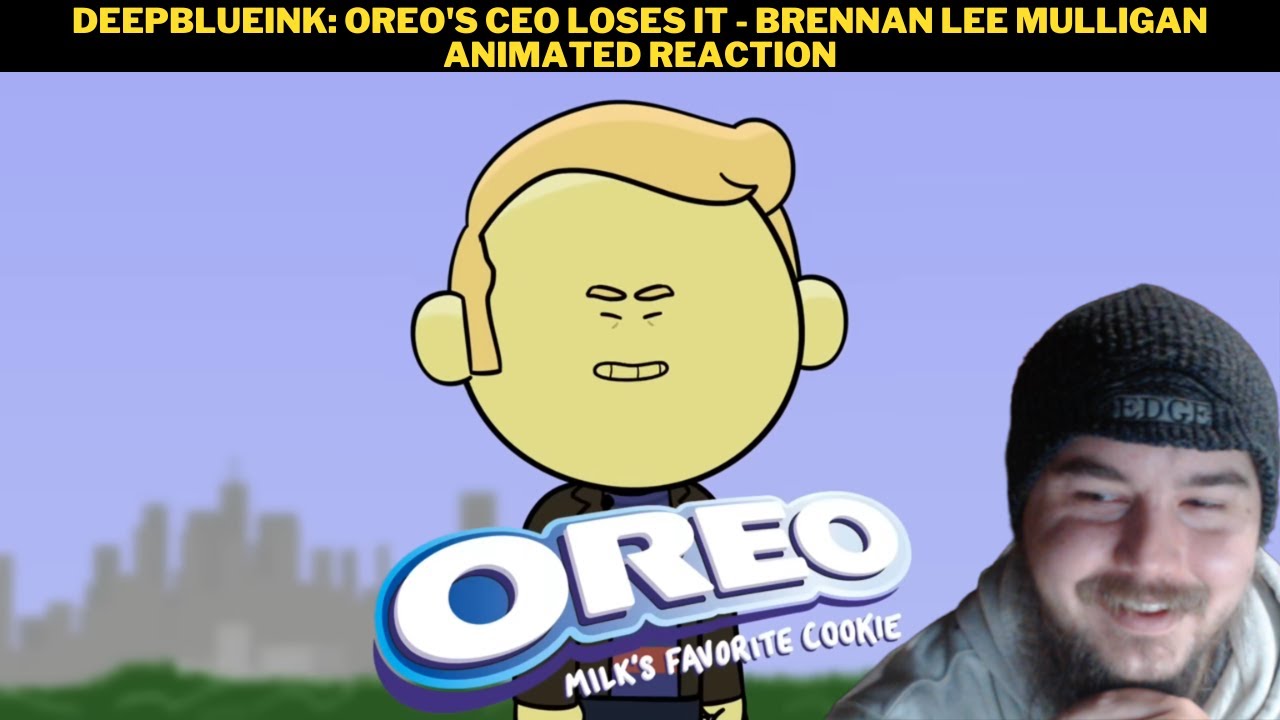 DeepBlueInk: Oreo's CEO Loses It - Brennan Lee Mulligan Animated ...