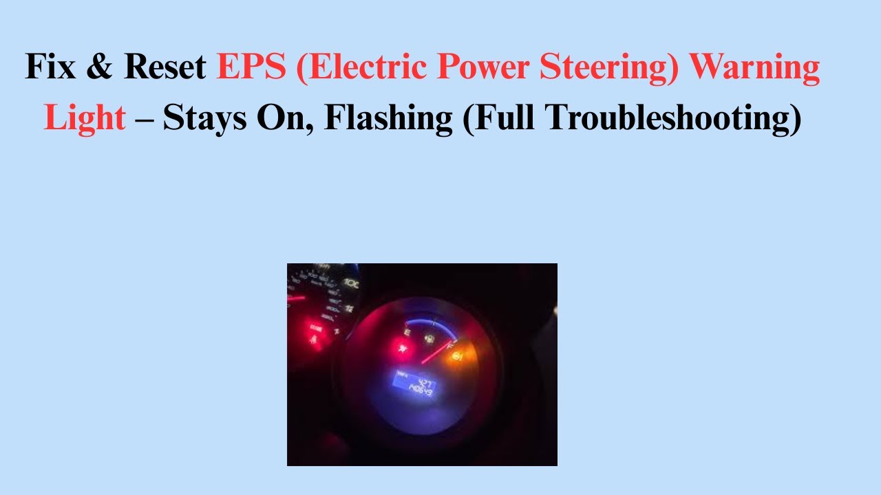 Fix & Reset EPS (Electric Power Steering) Warning Light – Stays On ...