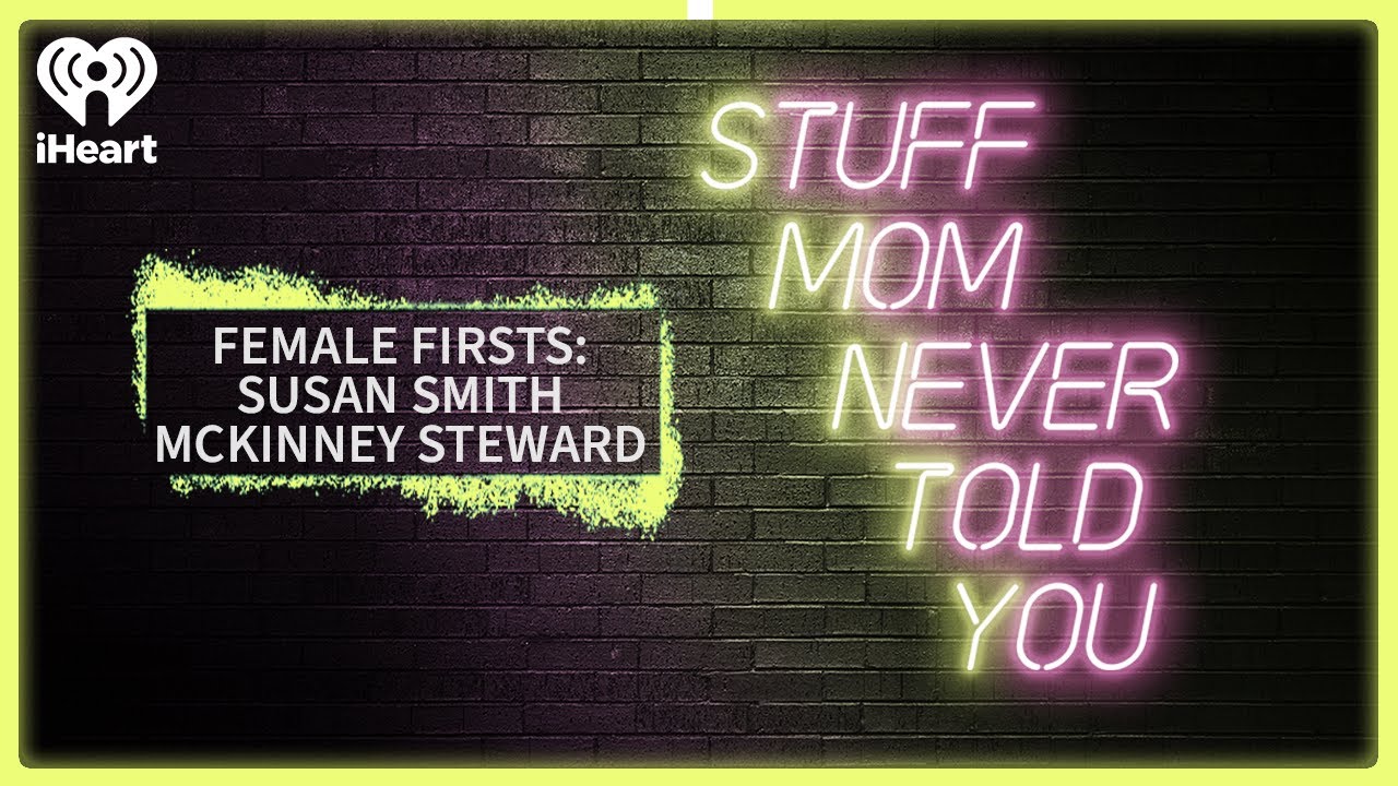 Female Firsts: Susan Smith McKinney Steward | STUFF MOM NEVER TOLD YOU ...