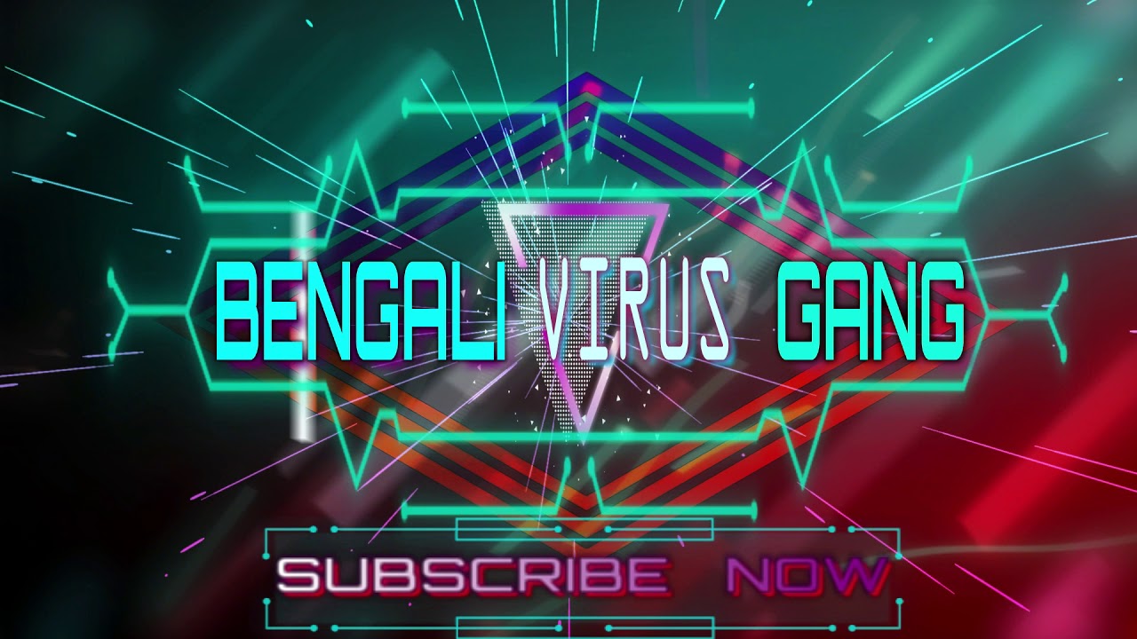 Bengali Virus Gang. - YouTube