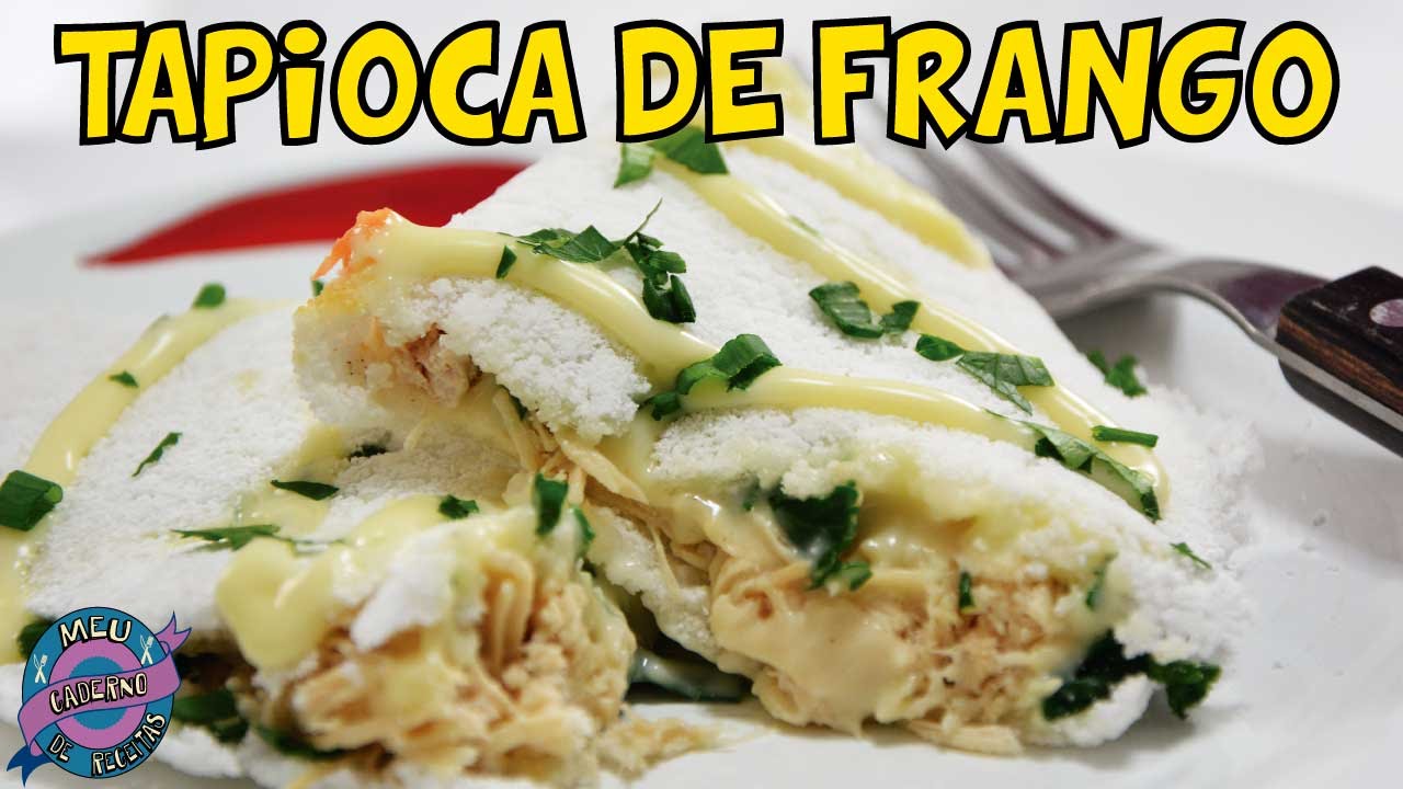Tapioca - Frango Desfiado - YouTube