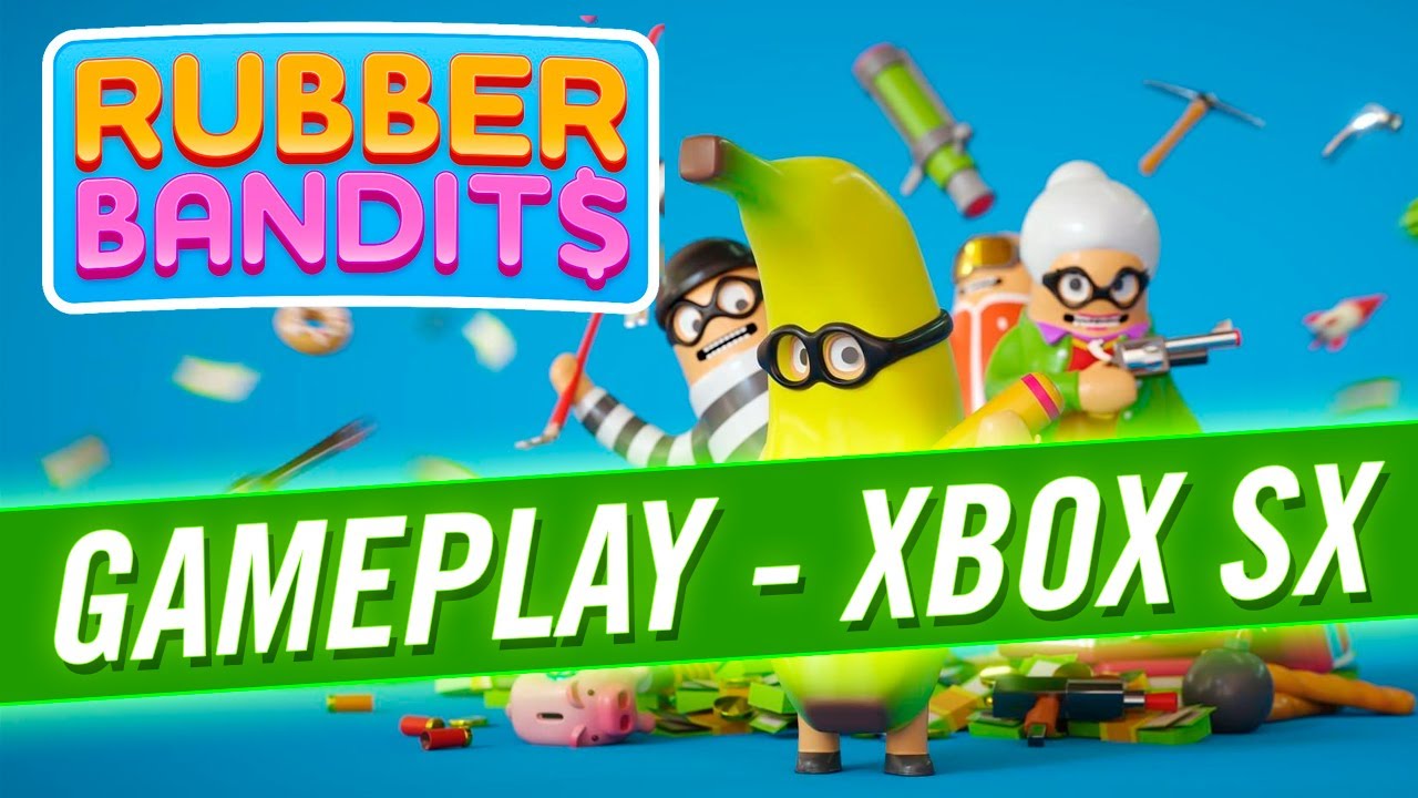 Así es Rubber Bandits!! | GAMEPLAY | XBOX SERIES X - YouTube