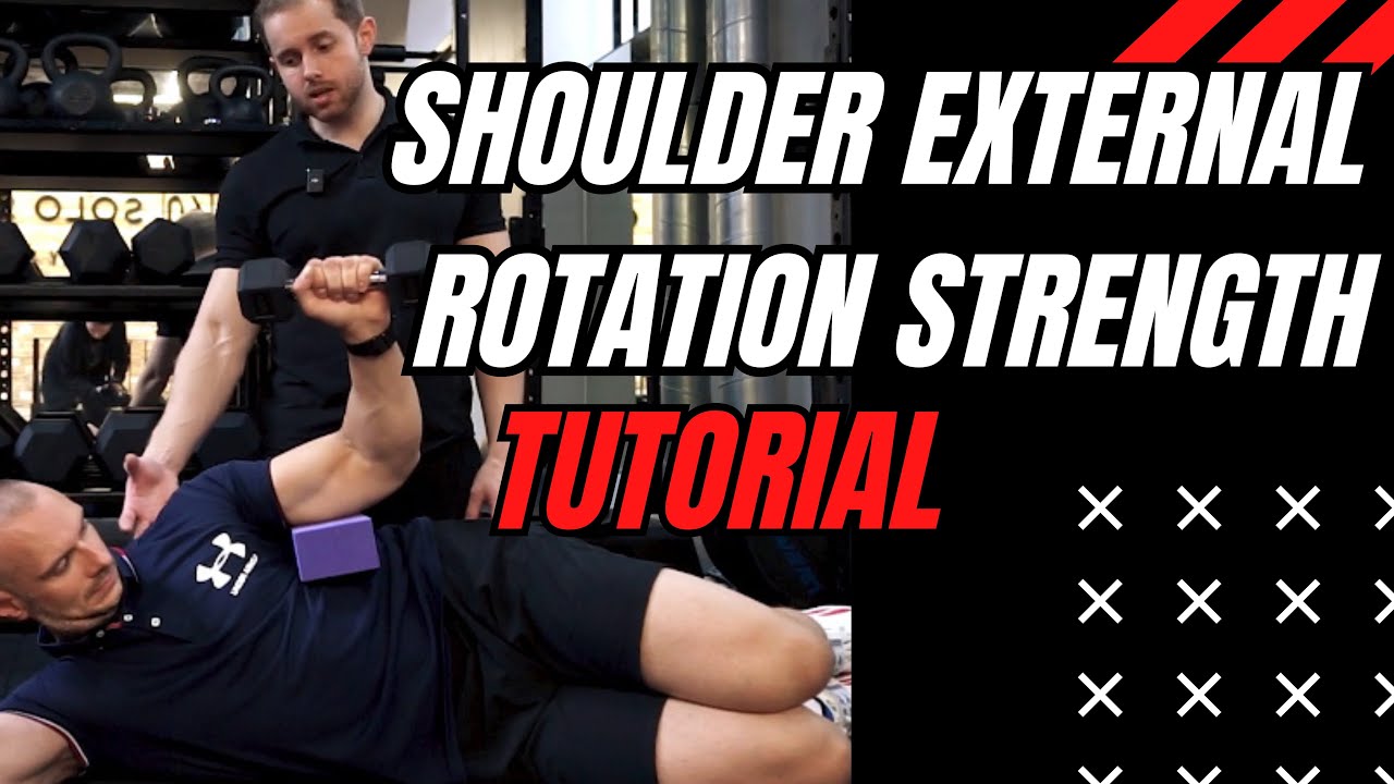 STRENGTHEN SHOULDER EXTERNAL ROTATION (Tutorial) - YouTube