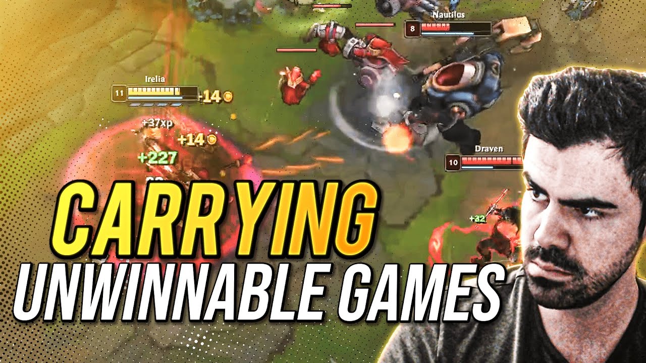TRYING TO CARRY THESE UNWINNABLE GAMES | IreliaCarriesU - YouTube