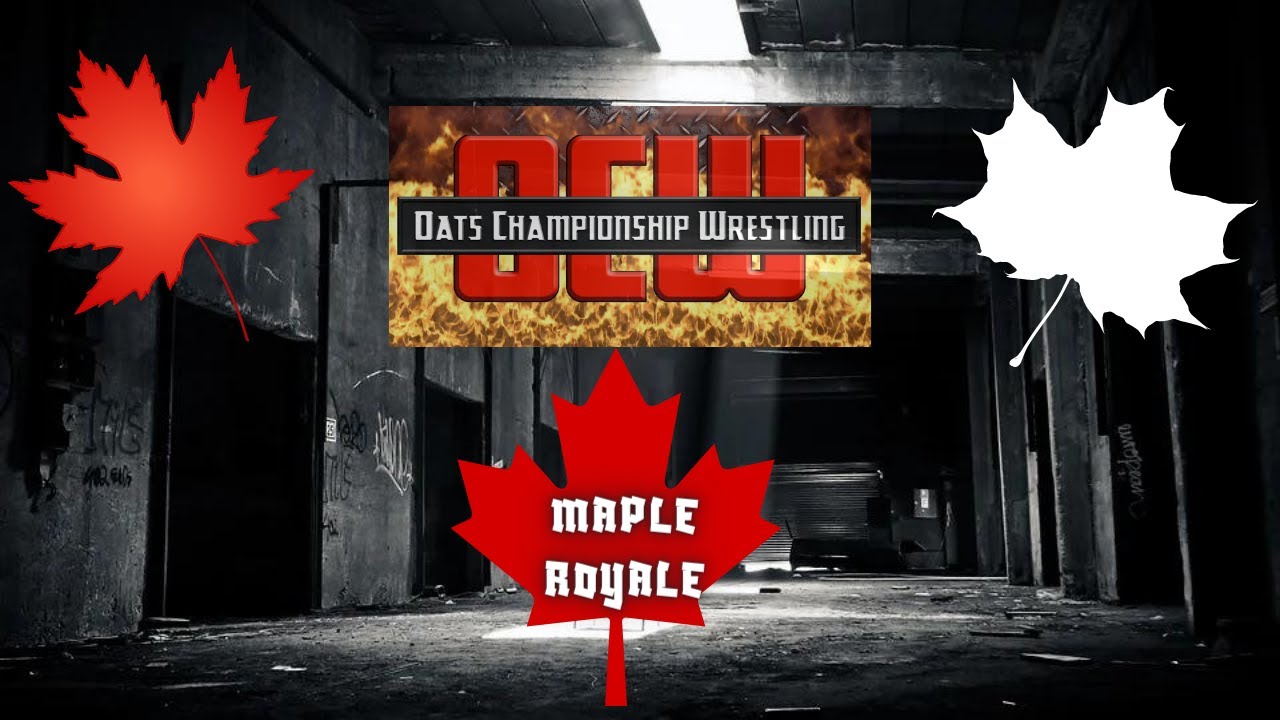 OCW 2.0 | MAR 6. 23 | MAPLE ROYALE - YouTube