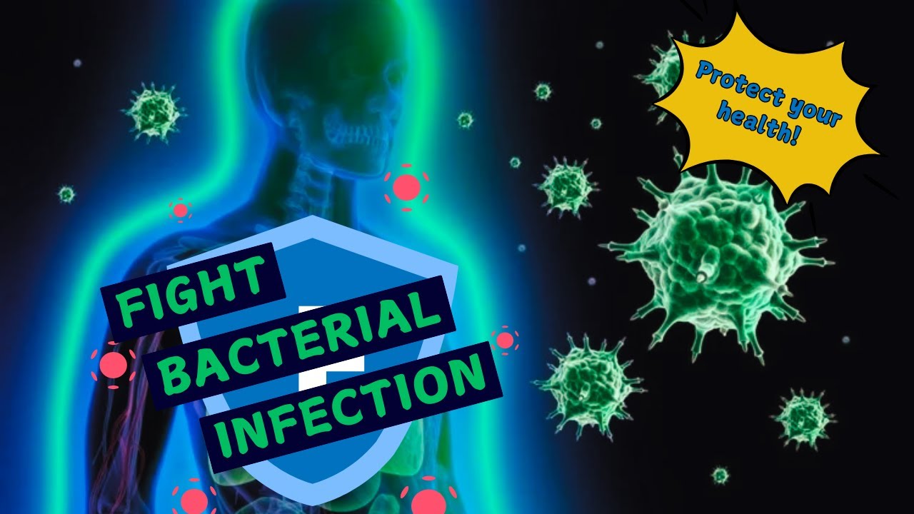 How Your Body Fights Bacterial Infections: Immune System Breakdown ...
