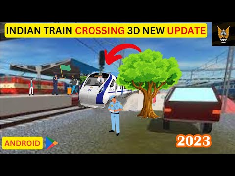 NEW UPDATE OF INDIAN TRAIN CROSSING 3D 🤩 || INDIAN TRAIN CROSSING 3D ...