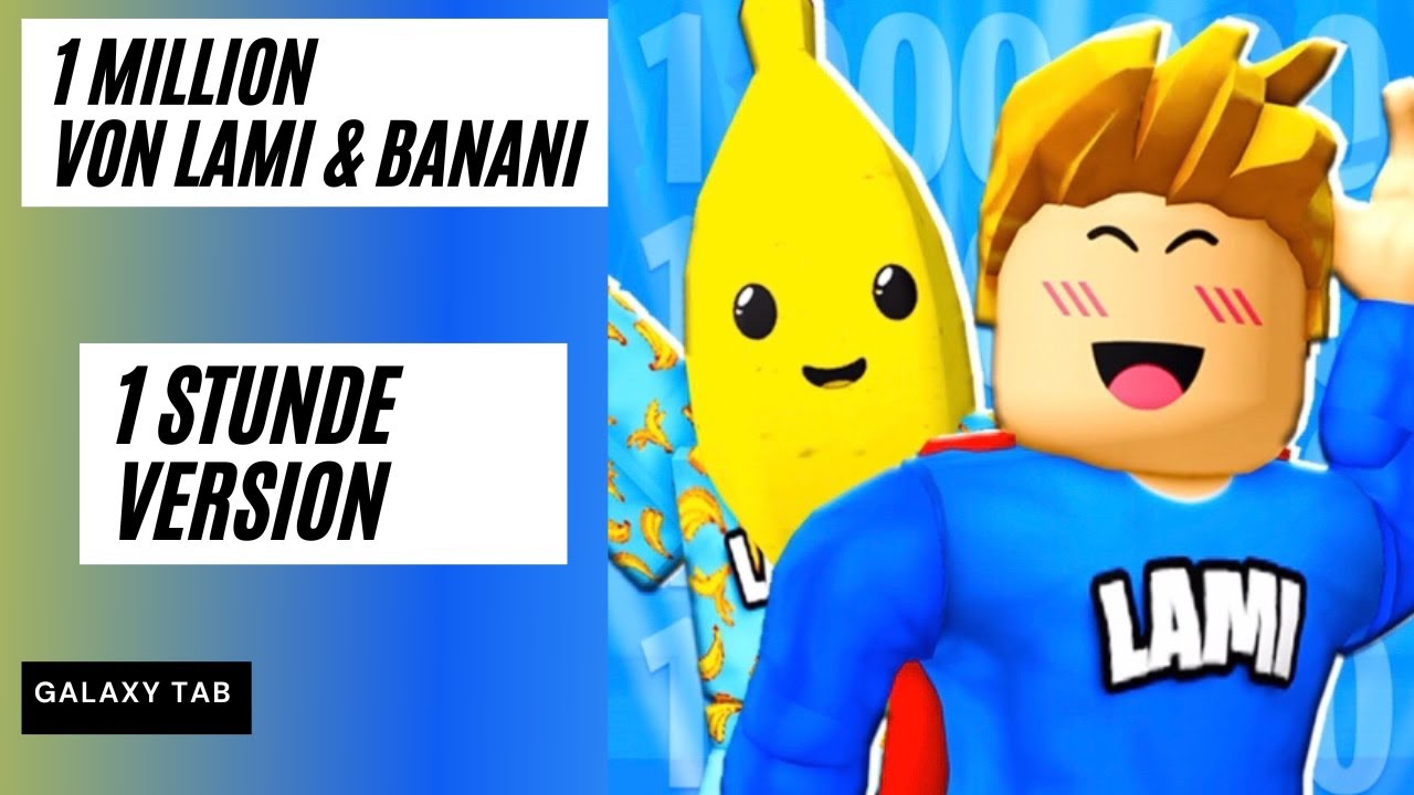 BANANI & LAMI - 1 MILLION (1 STUNDE VERSION) - YouTube