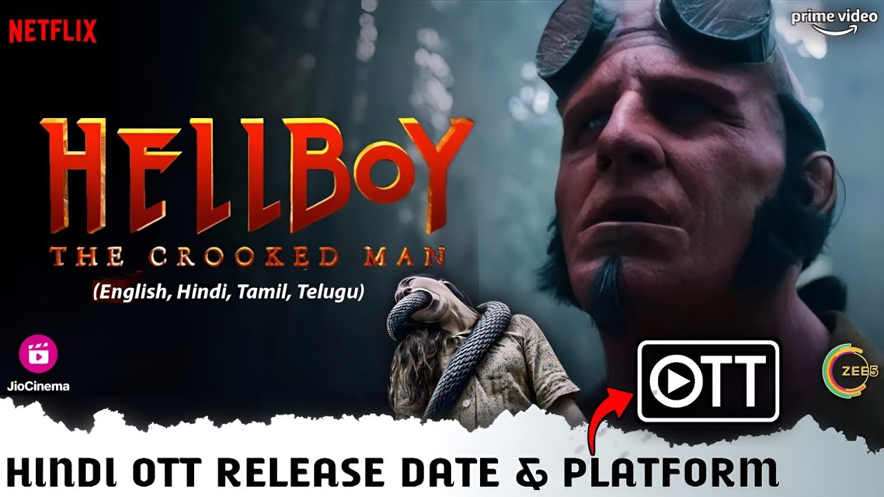 Hellboy The Crooked Man OTT Release Date & Platform | Hellboy 4 India Hindi OTT Release Update ...