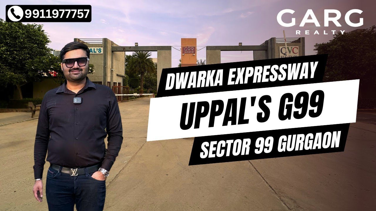 UPPAL'S G99 PLOTTING | SECTOR 99 GURGAON | DWARKA EXPRESSWAY ☎ ...