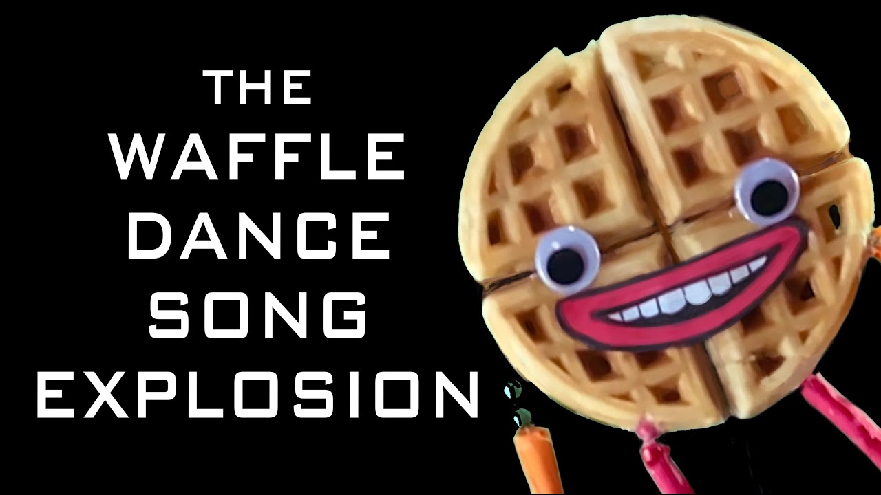 The Waffle Dance Song Explosion - YouTube