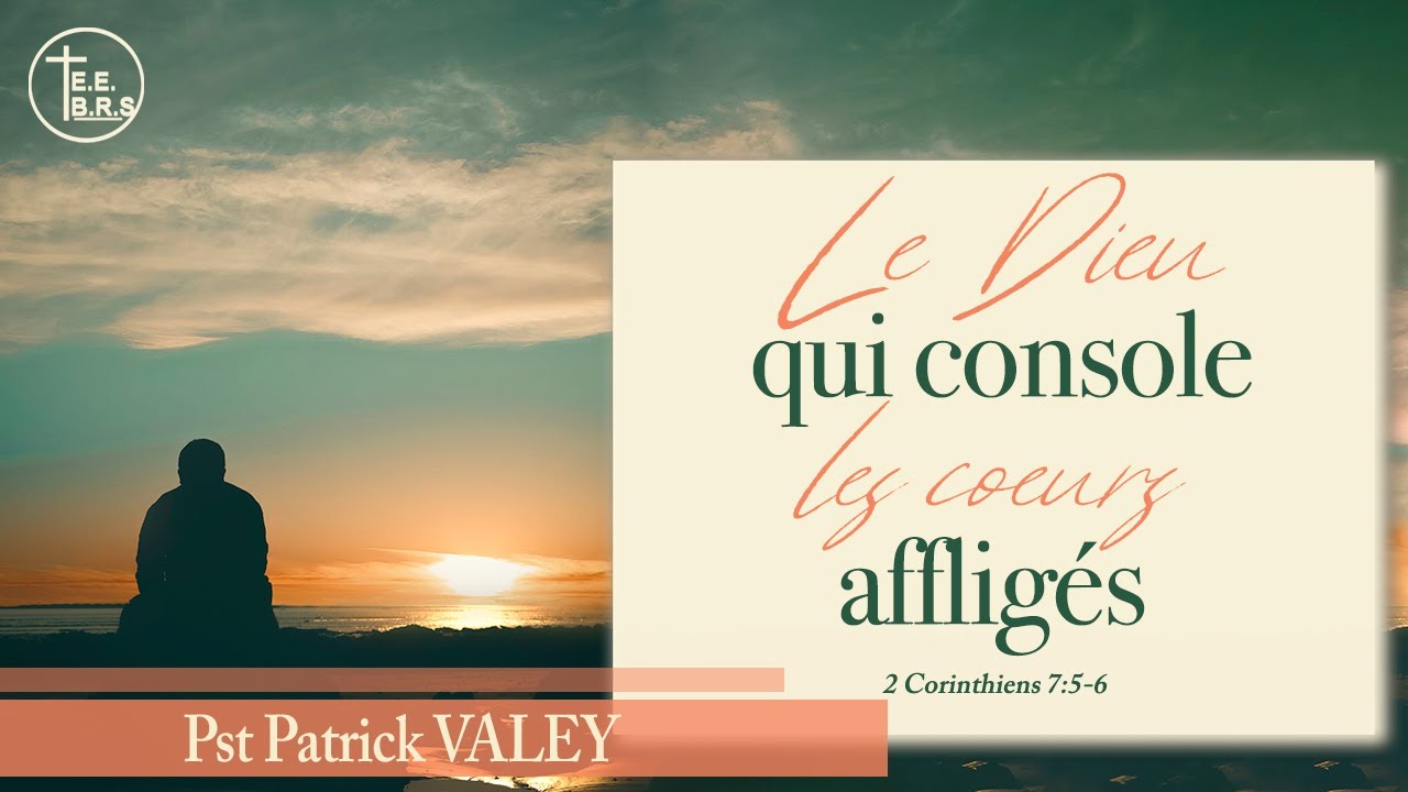 Culte du 29/10/2023 - (Le Dieu qui console les coeurs affligés - 2 ...
