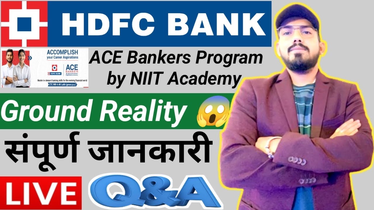 HDFC bank ACE bankers program by Niit academy ground reality ? join or ...
