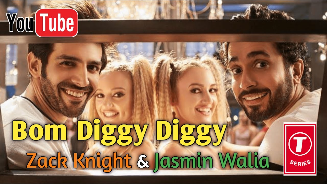 Bom Diggy Diggy | Zack Knight | Jasmin Walia | Sonu Ke Titu Ki Sweety ...