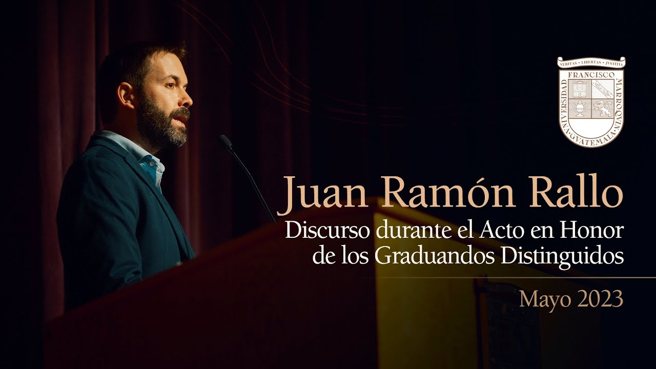 Discurso de Juan Ramón Rallo durante el Acto en Honor de los Graduandos ...