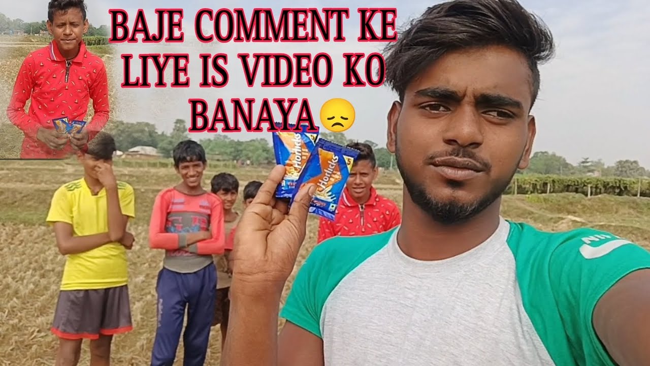 baje comment kiya hai 😞😔 isliye is video ko and Tak dekhiae, 😞💔 ...