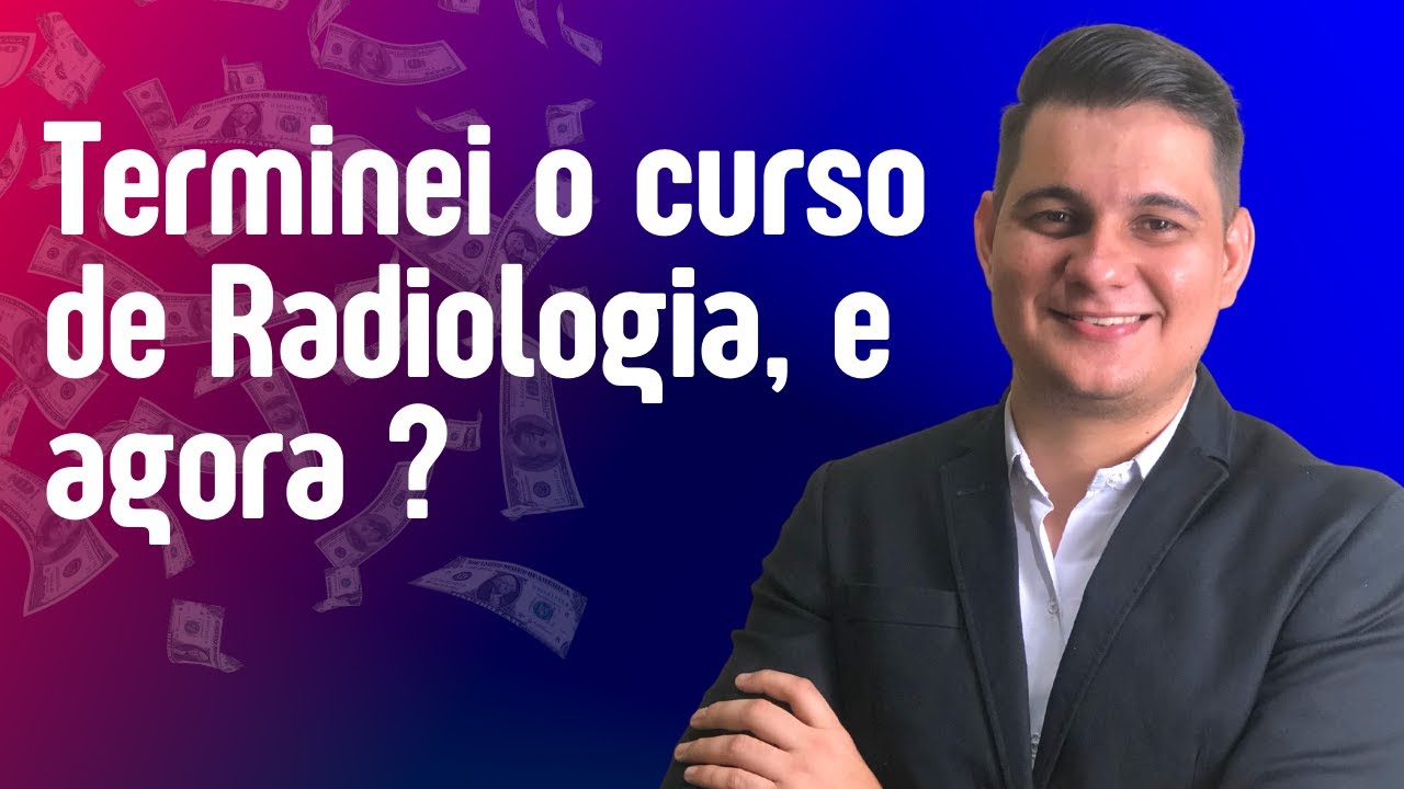 Terminei o curso de Radiologia e agora ? - YouTube