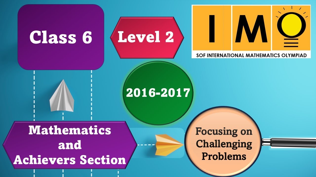 Class 6 SOF IMO level 2 Previous year paper 2016-17 - YouTube