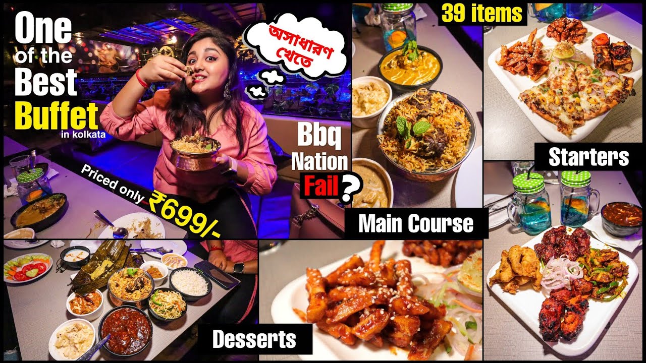 সেরা Unlimited Buffet খেলাম Rs 699/- 😍 BBQ Fail ?😳 Best Buffet in ...