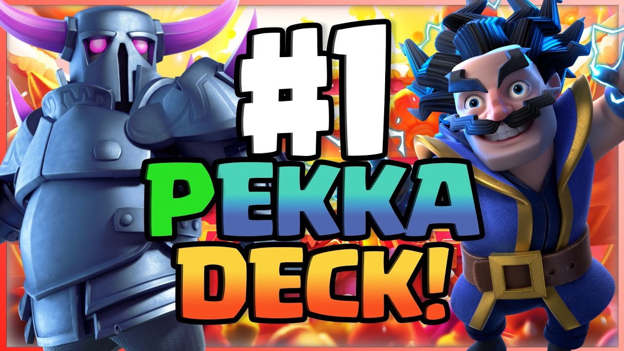 BEST PEKKA DECK in CLASH ROYALE WITHOUT CHAMPIONS ! 🏆 - YouTube